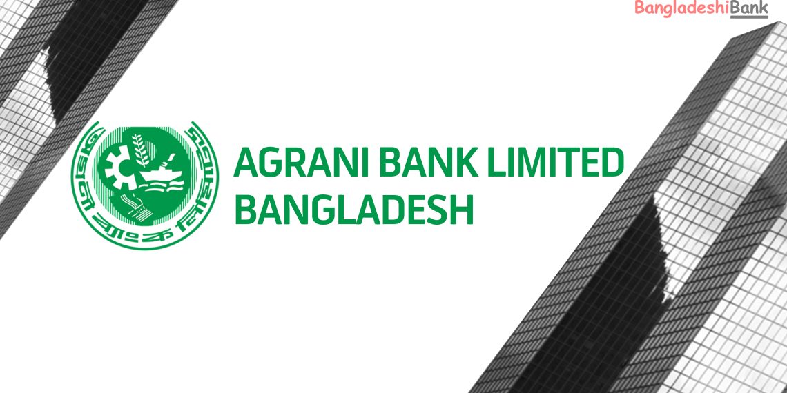 Agrani Bank Limited - A Reliable State-owned Commercial Bank ...